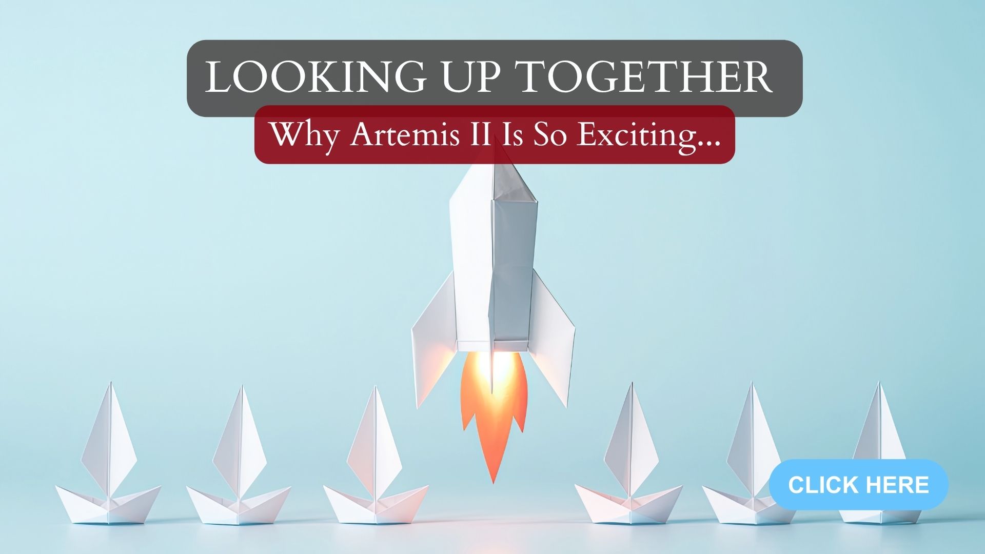 Looking Up Together: Why Artemis II Is So Exciting - Real Estate Exchange